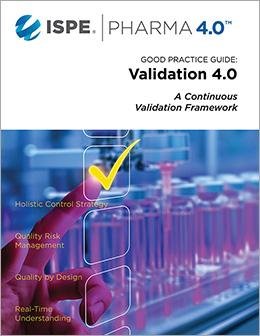ISPE Good Practice Guide: Validation 4.0 • CHEManager is the market ...